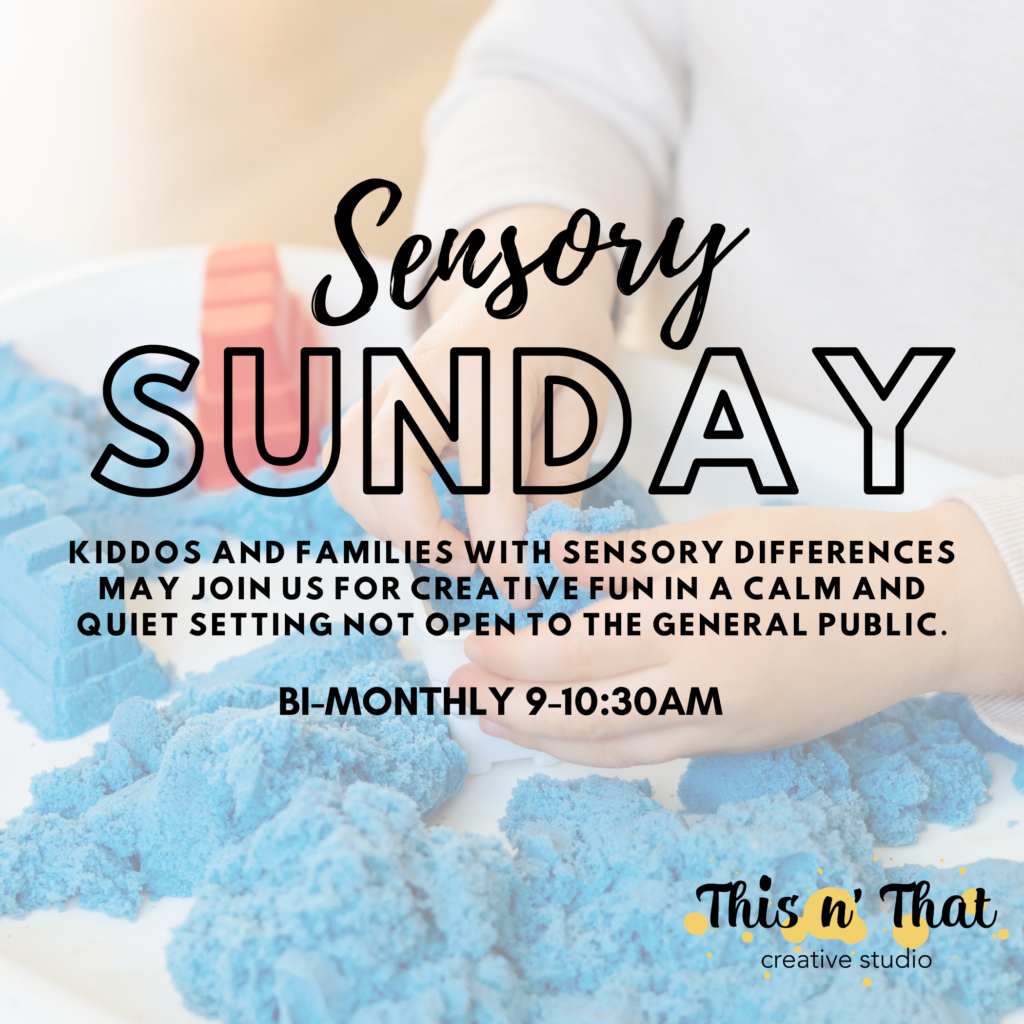 Sensory Sunday | This 'n' That Creative Studio
