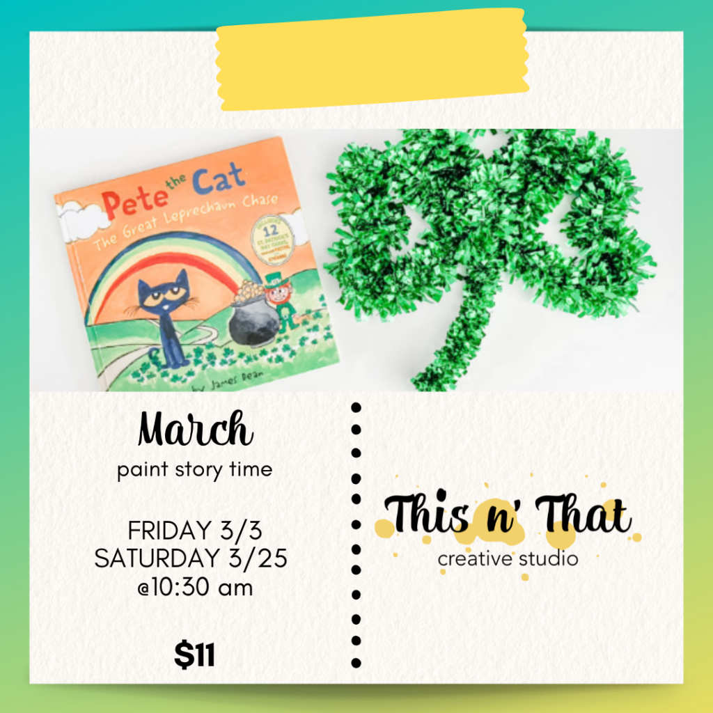 March Paint Story Time | This 'n' That Creative Studio