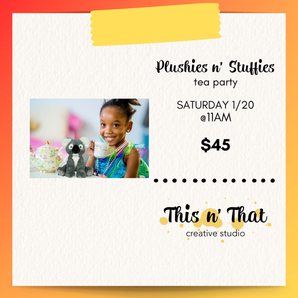 Plushie Tea Party | This 'n' That Creative Studio